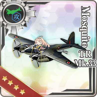 Mosquito TR Mk.33 - 舰娘百科 - 专业性的舰队Collection百科全书